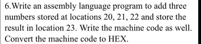 Solved Write an assembly language program to add three | Chegg.com