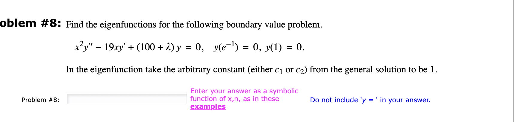 Solved blem \#8: Find the eigenfunctions for the following | Chegg.com