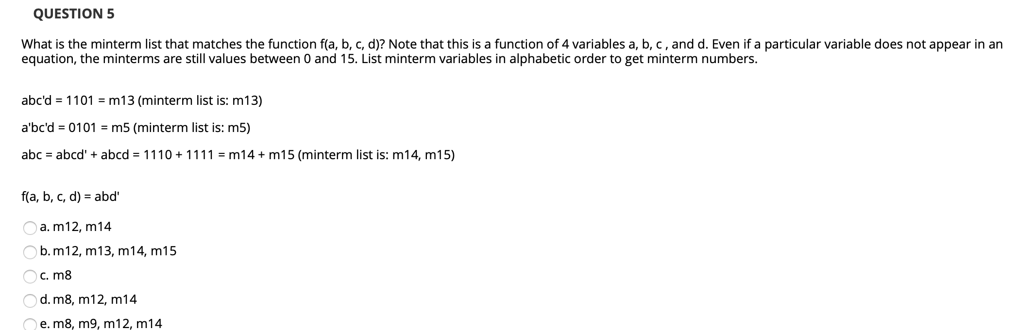 Solved QUESTION 5 What is the minterm list that matches the | Chegg.com