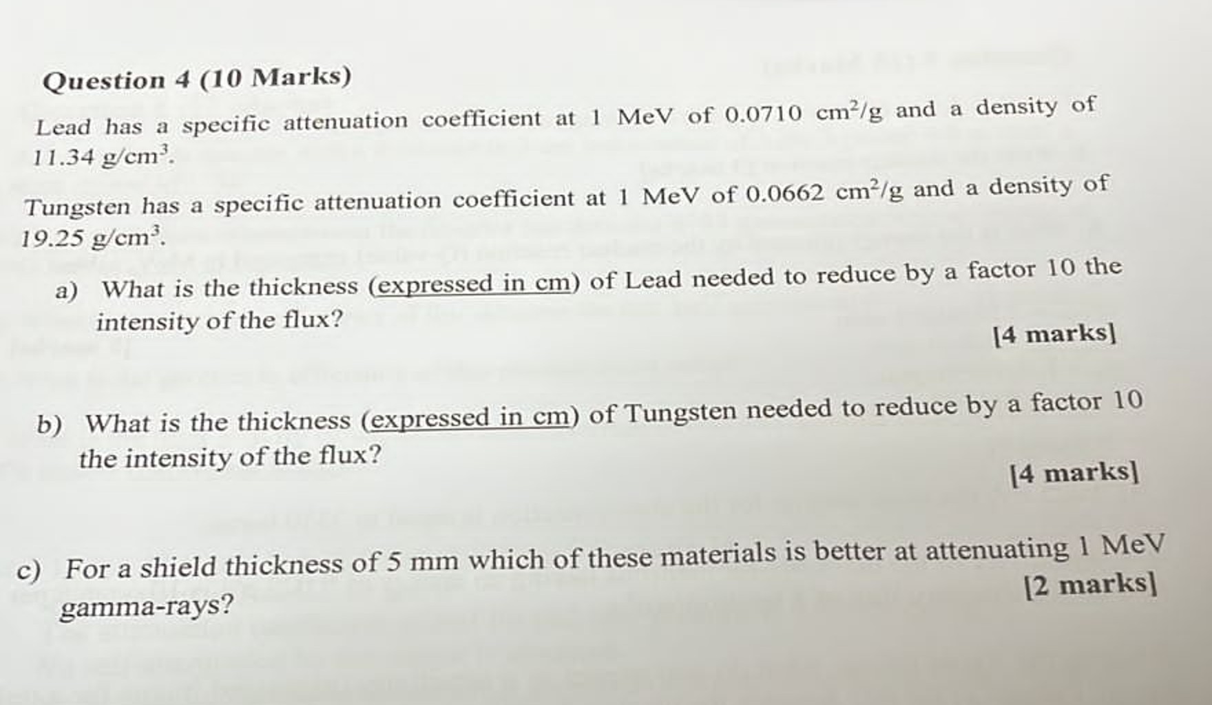 Solved Question 4 (10 ﻿Marks)Lead has a specific attenuation | Chegg.com