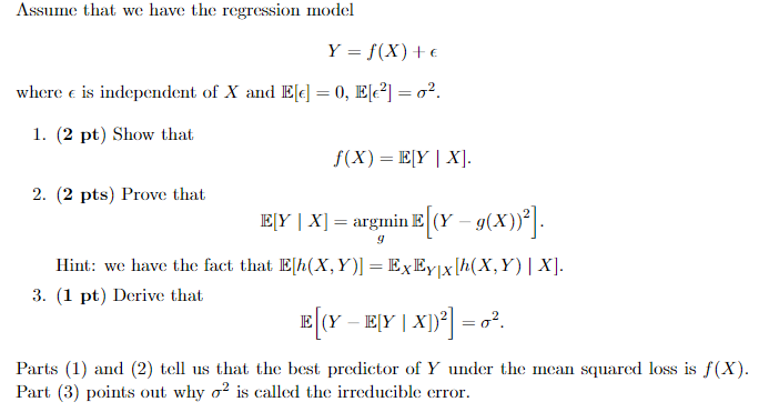 Assume that we have the regression model Y=f(X)+ϵ | Chegg.com