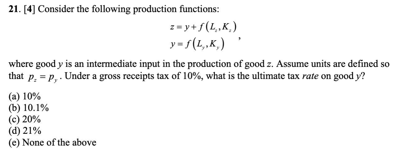 Solved 21. [4] Consider the following production functions: | Chegg.com