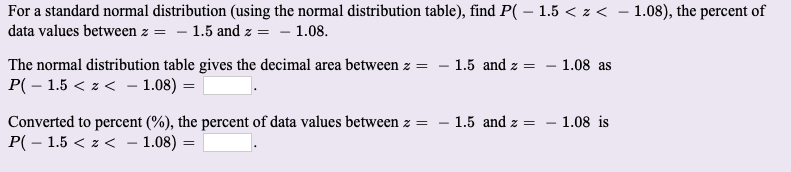 Solved For a standard normal distribution (use the normal | Chegg.com