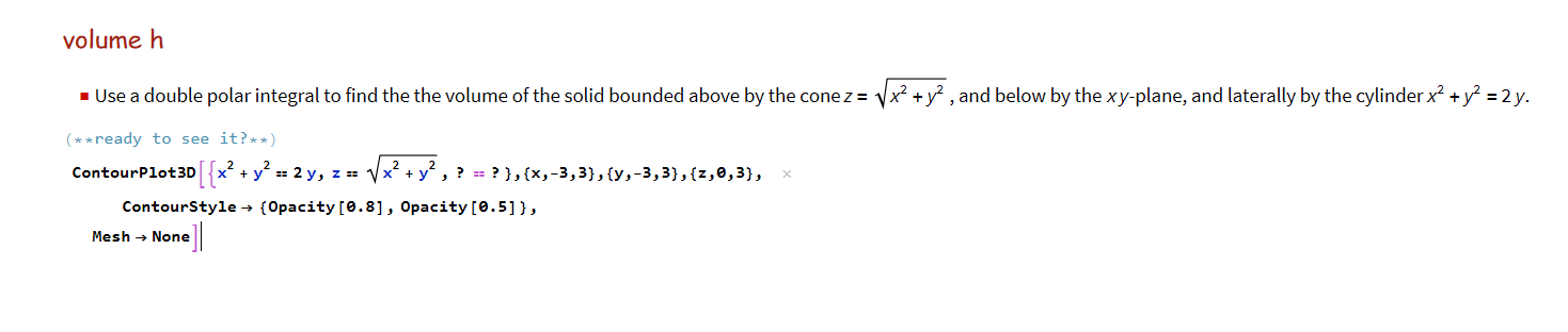 Solved volume h • Use a double polar integral to find the | Chegg.com