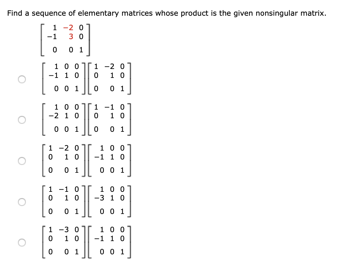 Solved Find a sequence of elementary matrices whose product | Chegg.com