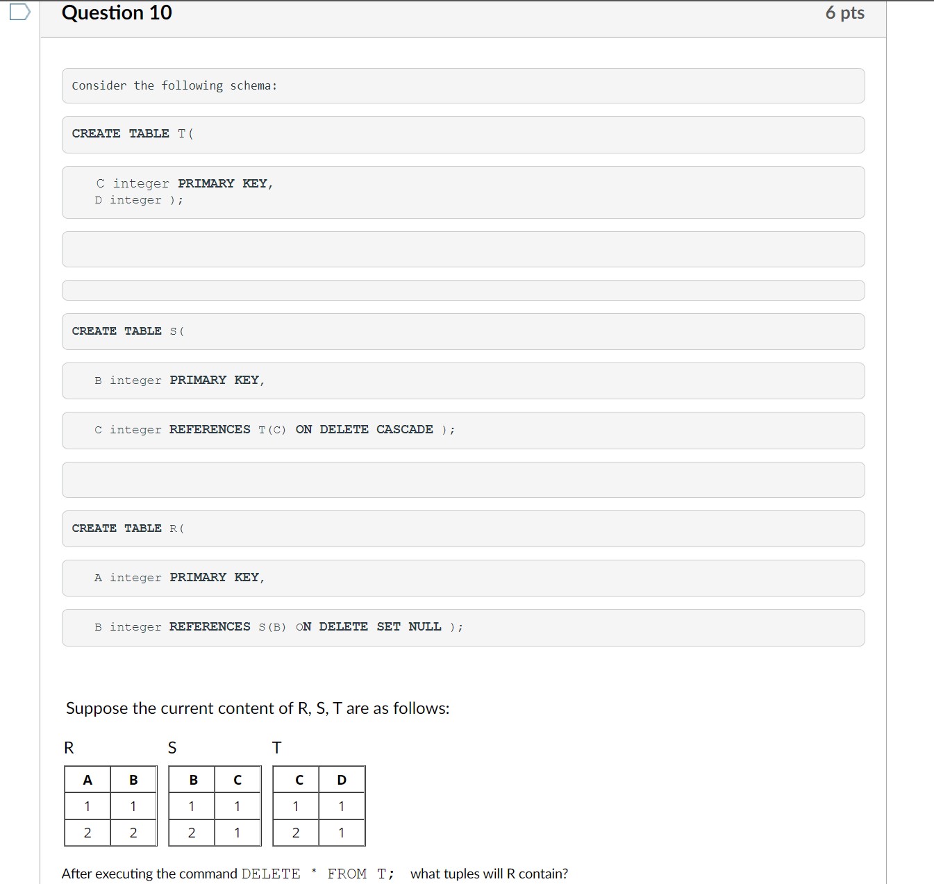 Solved Question 9 6 pts Consider the following relation | Chegg.com Solved Question 9 6 pts Consider the following relation | Chegg.com