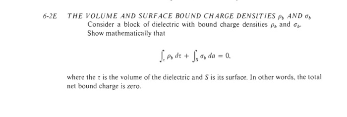 Solved 6-2E THE VOLUME AND SURFACE BOUND CHARGE DENSITIES p | Chegg.com