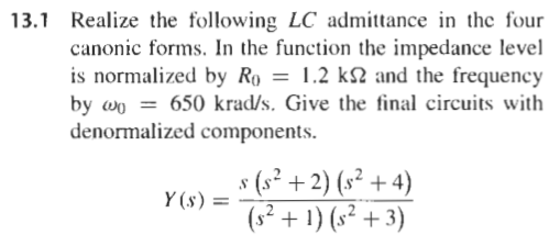 Solved Realize the admittance function given in problem 13.1 | Chegg.com