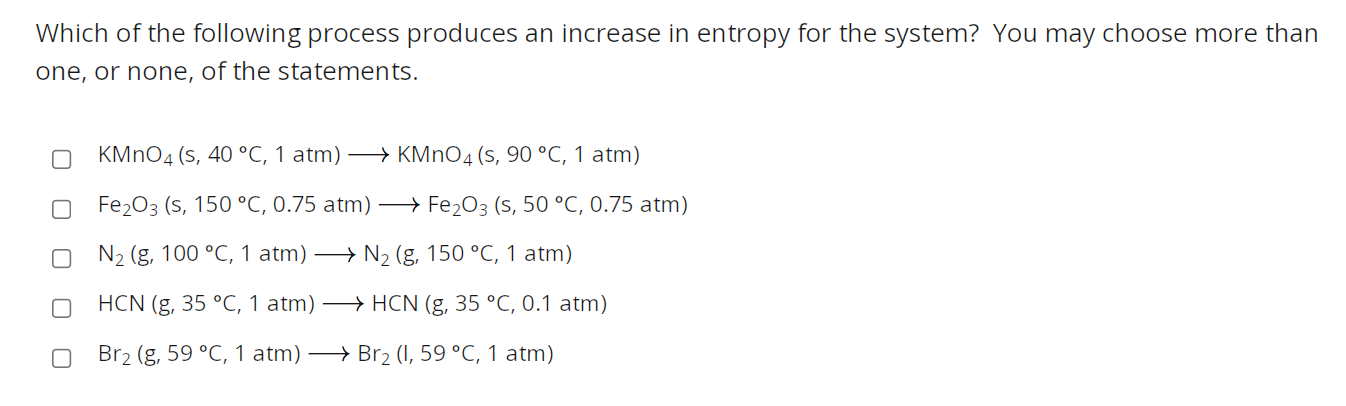 Solved Which of the following process produces an increase | Chegg.com