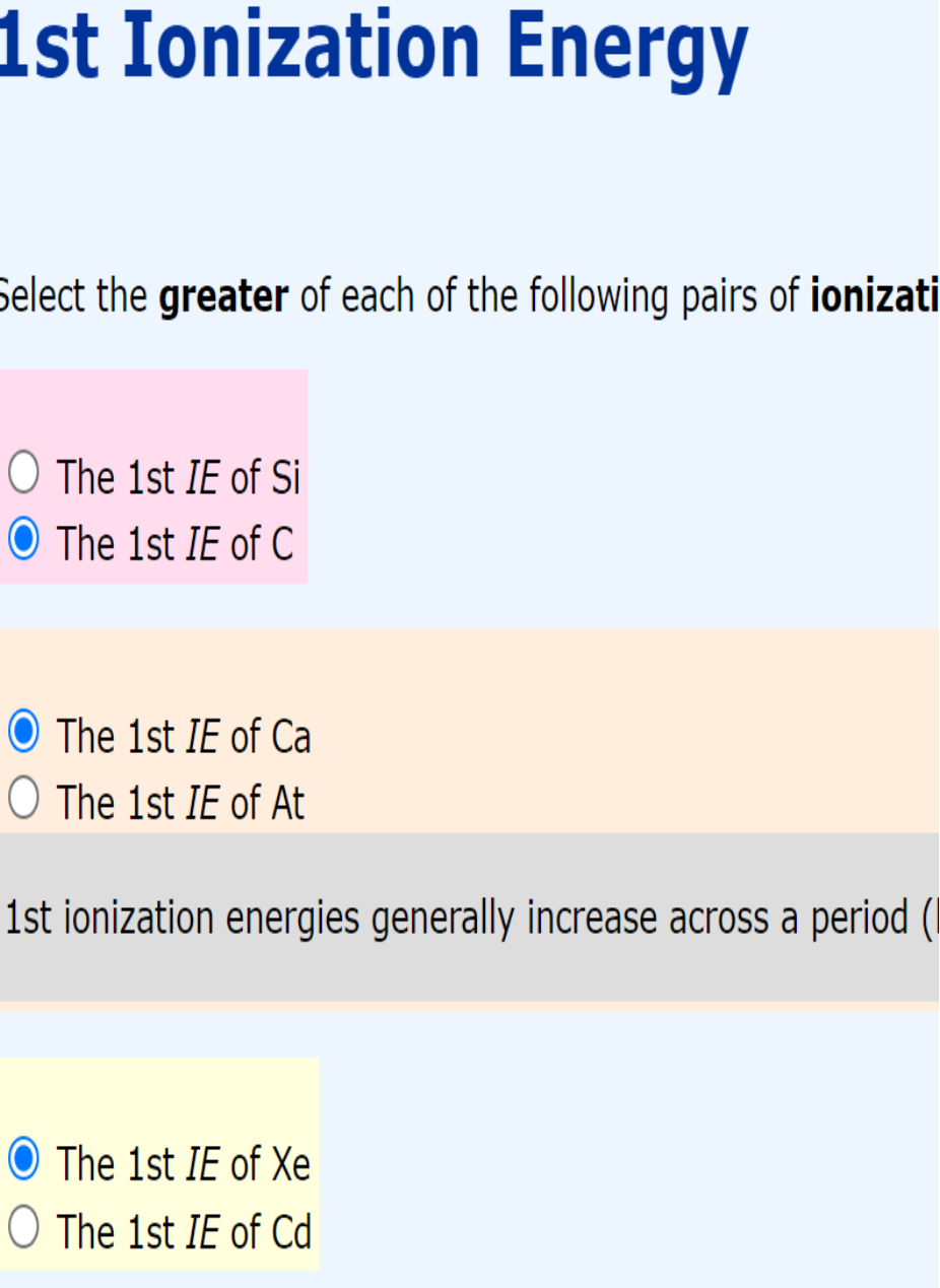 Solved 1st Ionization Energy Select the greater of each of | Chegg.com