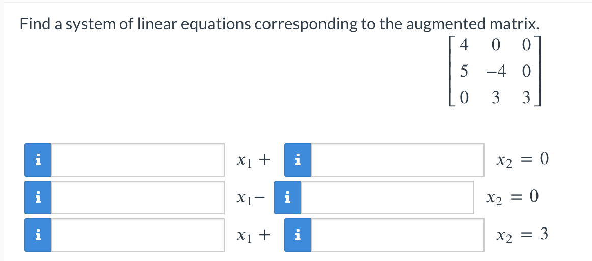 Solved Find a system of linear equations corresponding to | Chegg.com