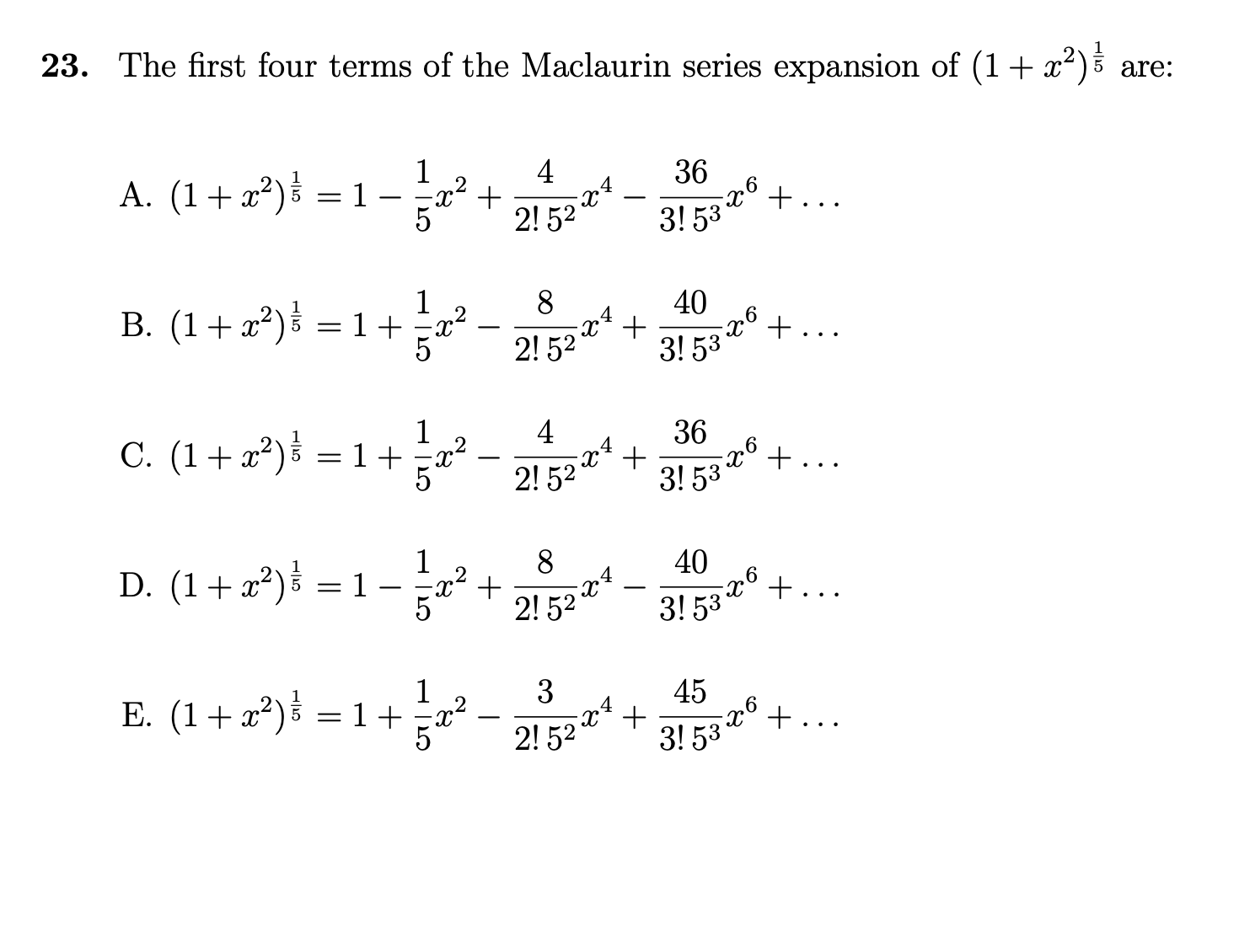 Solved 3. The first four terms of the Maclaurin series | Chegg.com