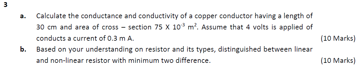 Solved 3 a. Calculate the conductance and conductivity of a | Chegg.com