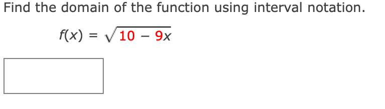 Solved Find the domain of the function using interval | Chegg.com