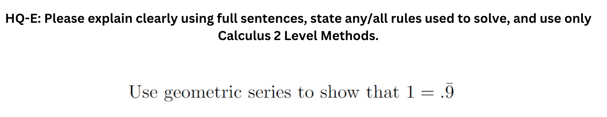 Solved HQ-E: Please explain clearly using full sentences, | Chegg.com
