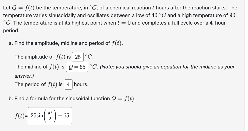 Solved Let Q=f(t) be the temperature, in ∘C, of a chemical | Chegg.com