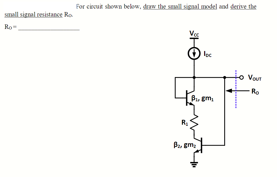 Solved For circuit shown below, draw the small signal model | Chegg.com