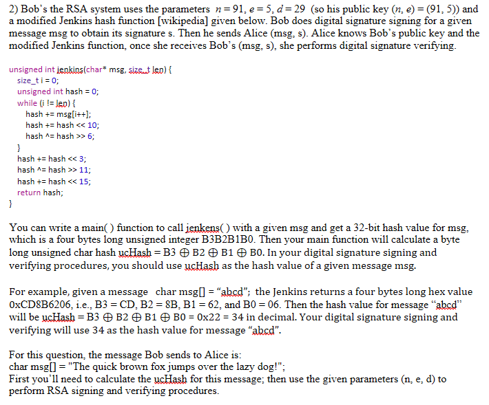 2) Bob's the RSA system uses the parameters n=91, e = | Chegg.com
