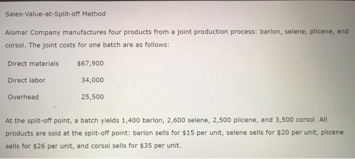Solved Sales-Value-at-Split-off Method Alomar Company | Chegg.com