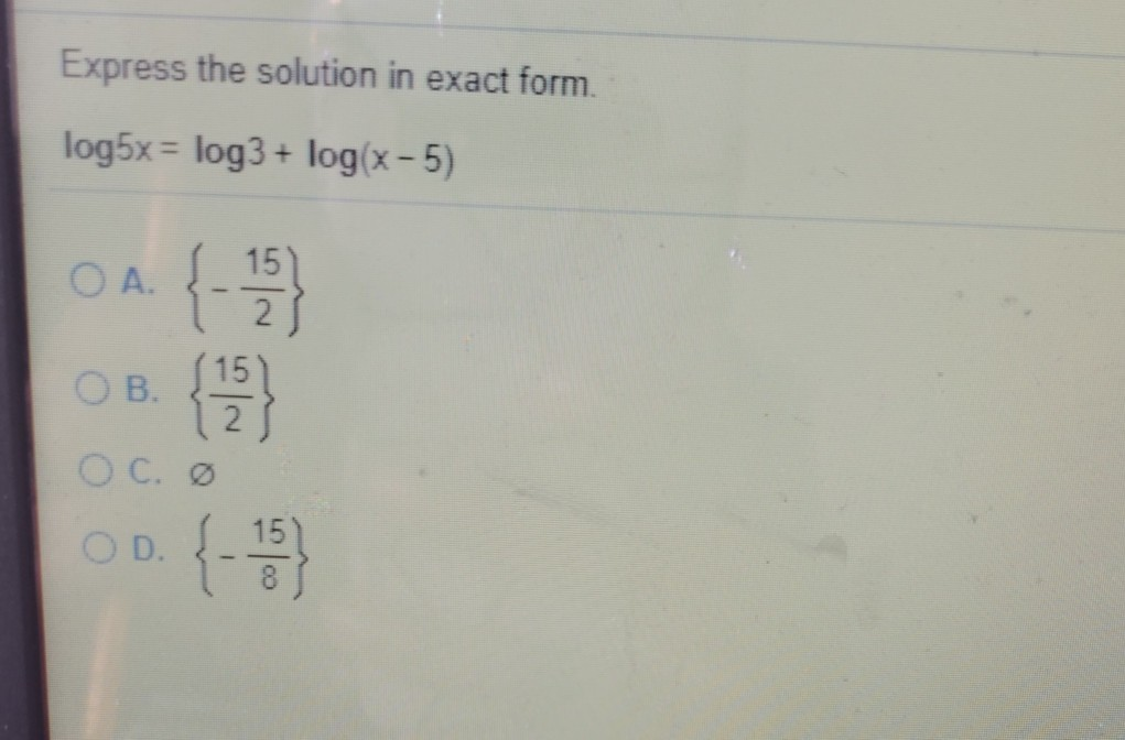 Solved Express the solution in exact form. log5x- log3+ | Chegg.com