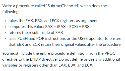 Solved Write a procedure called "SubtractThenAdd" which does | Chegg.com