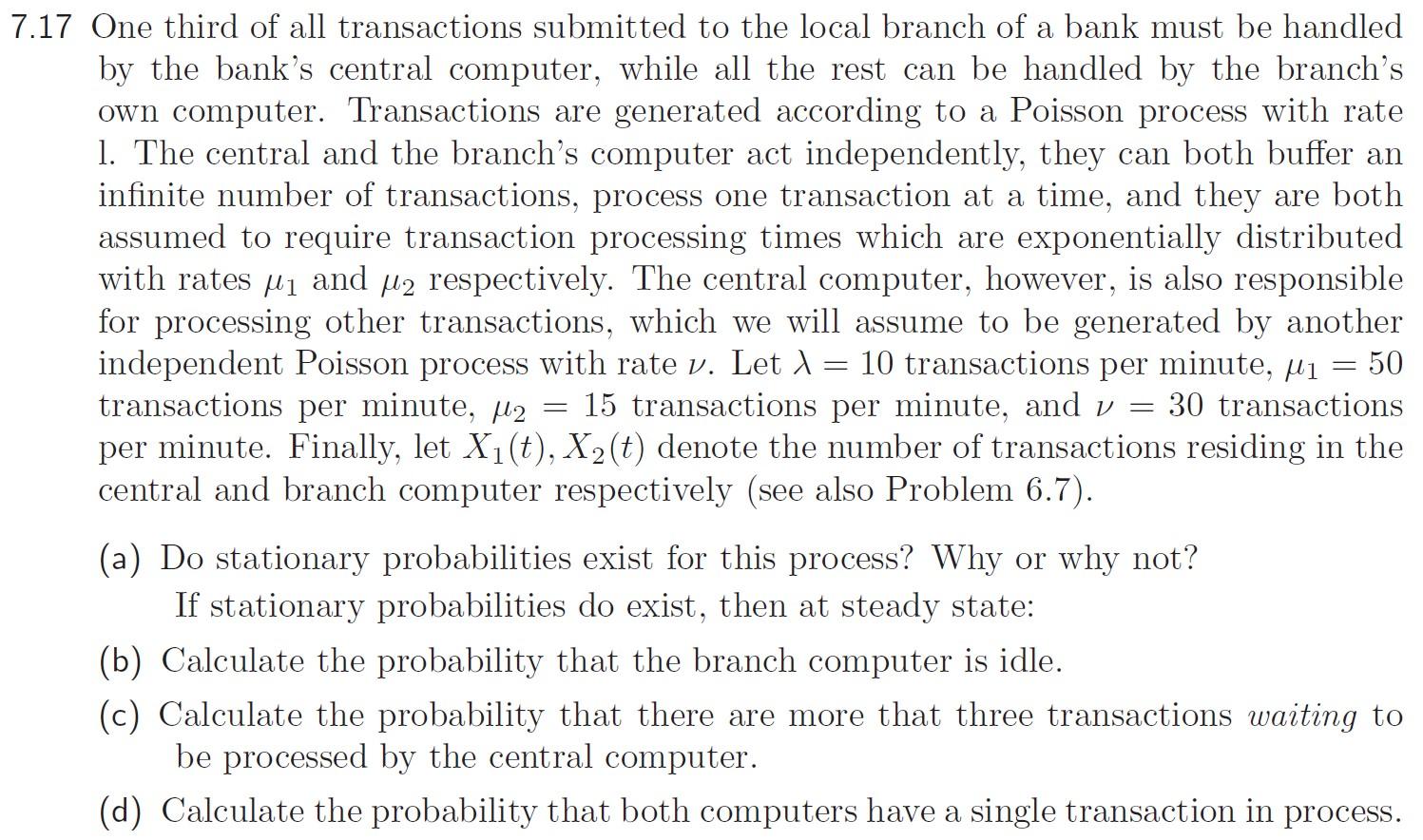 Solved .17 One third of all transactions submitted to the | Chegg.com