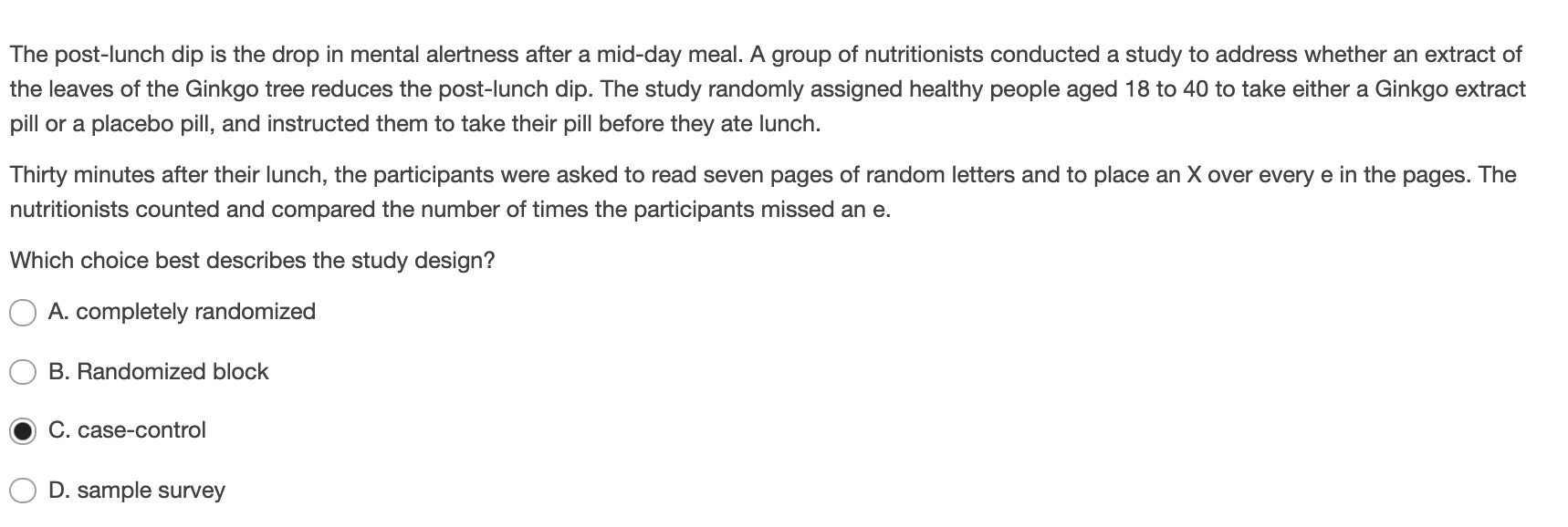 Solved The post-lunch dip is the drop in mental alertness | Chegg.com