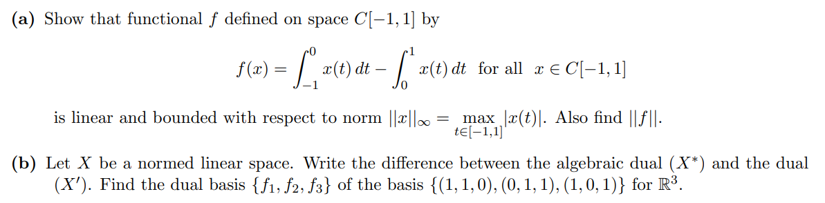Solved (a) Show that functional f defined on space C[−1,1] | Chegg.com