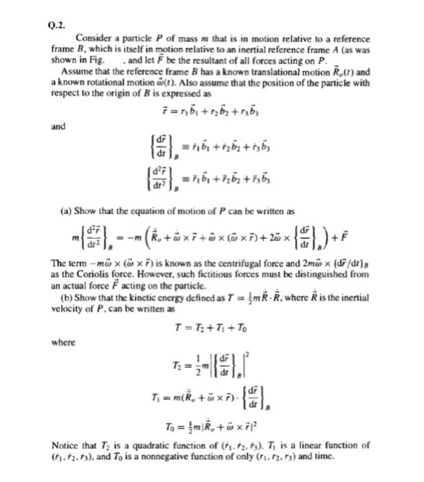 Consider a particle P that is in motion relative to a | Chegg.com