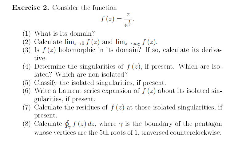 Solved Exercise 2. Consider the function f(3) = ez (1) What | Chegg.com