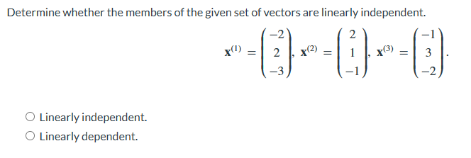 Solved Determine whether the members of the given set of | Chegg.com