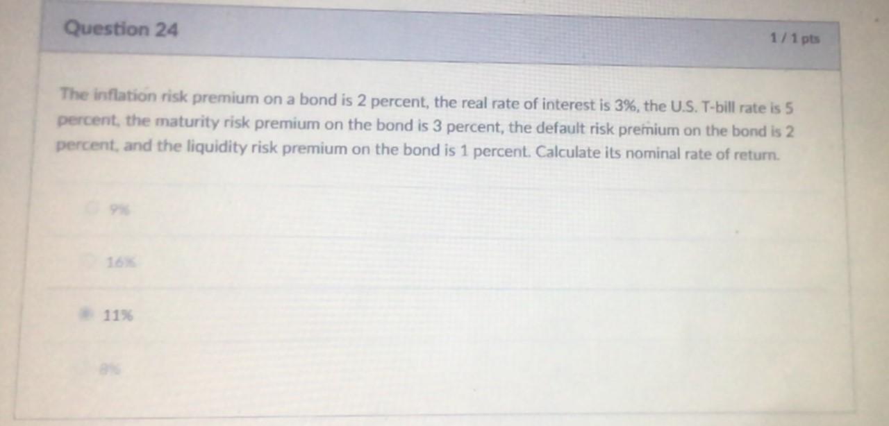 Solved Question 24 1/1 pts The inflation risk premium on a | Chegg.com