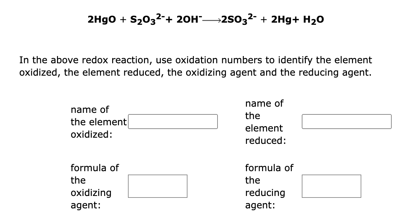 Solved 2HgO+S2O32−+2OH− 2SO32−+2Hg+H2O In the above redox | Chegg.com