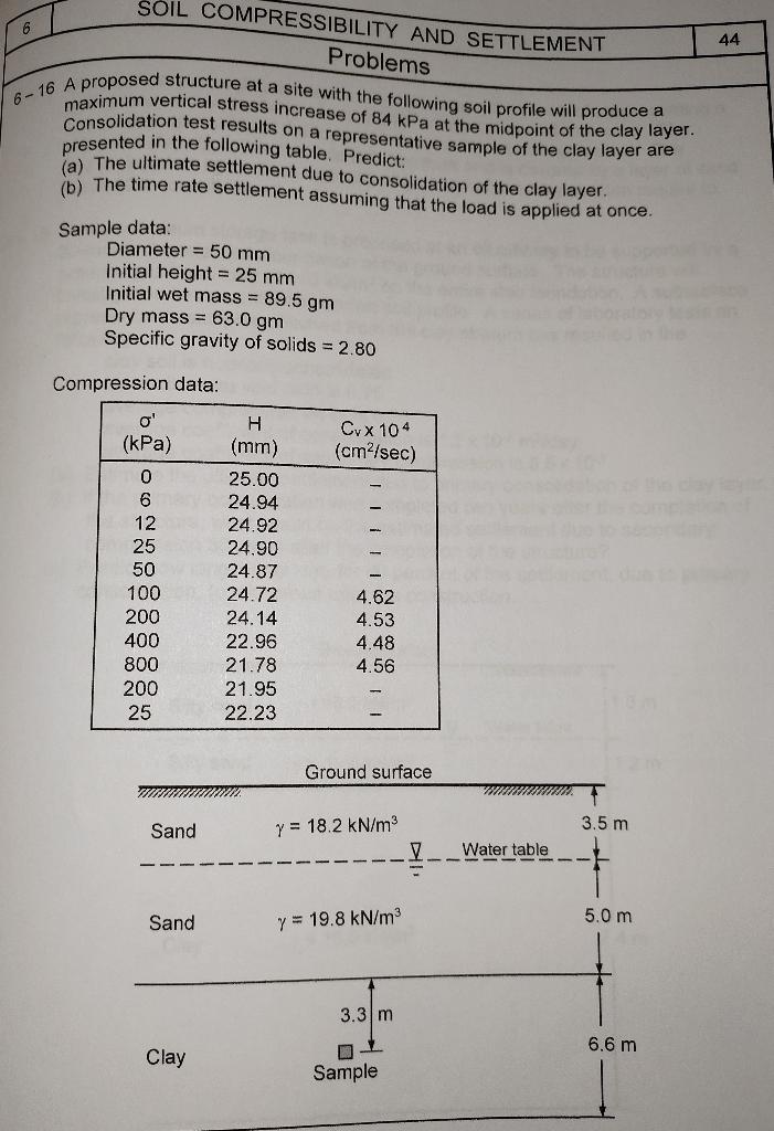 Solved SOIL COMPRESSIBILITY AND SETTLEMENT Problems 6 44 | Chegg.com