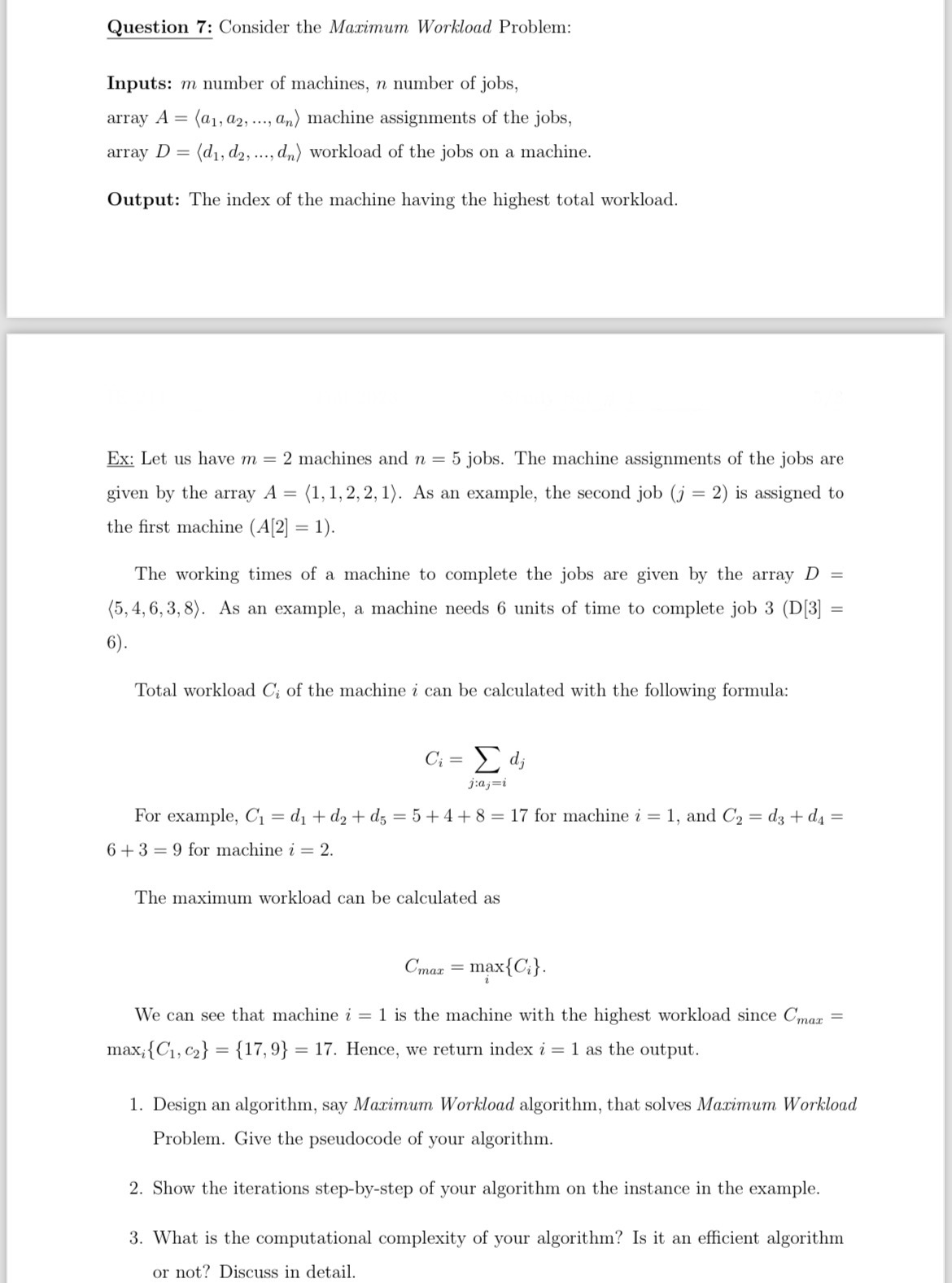 Question 7: Consider the Maximum Workload Problem: | Chegg.com