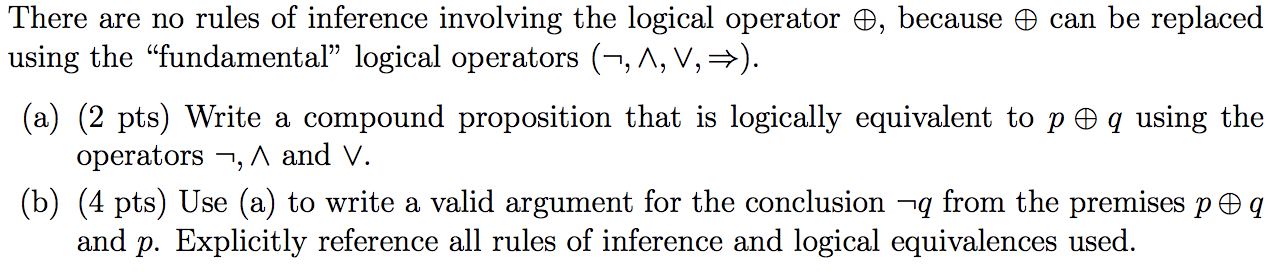 Solved There are no rules of inference involving the logical | Chegg.com