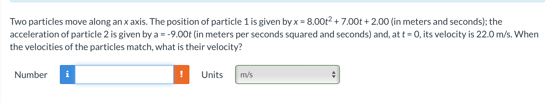 Solved Two particles move along an x axis. The position of | Chegg.com