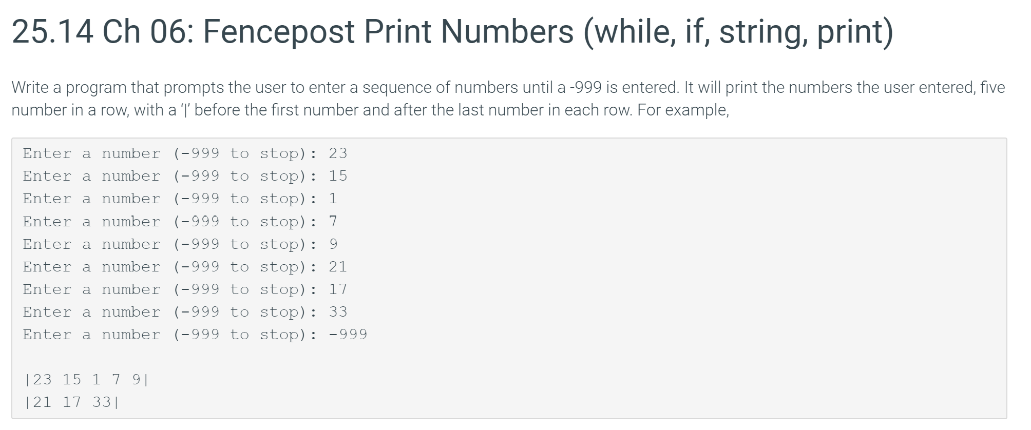 Solved 25.14 Ch 06: Fencepost Print Numbers (while, if, | Chegg.com