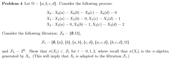 Solved Problem 4 Let 2 - {a,b,c,d). Consider the following | Chegg.com