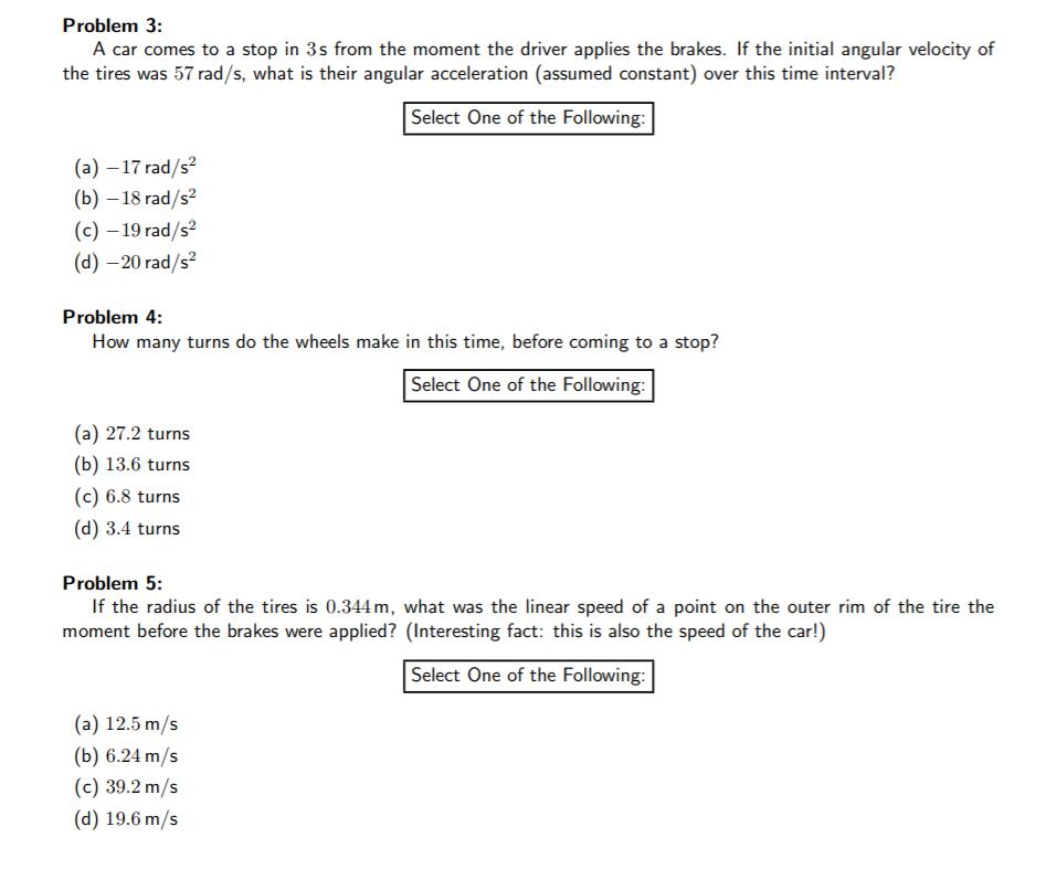 Solved Problem 3: A car comes to a stop in 3s from the | Chegg.com