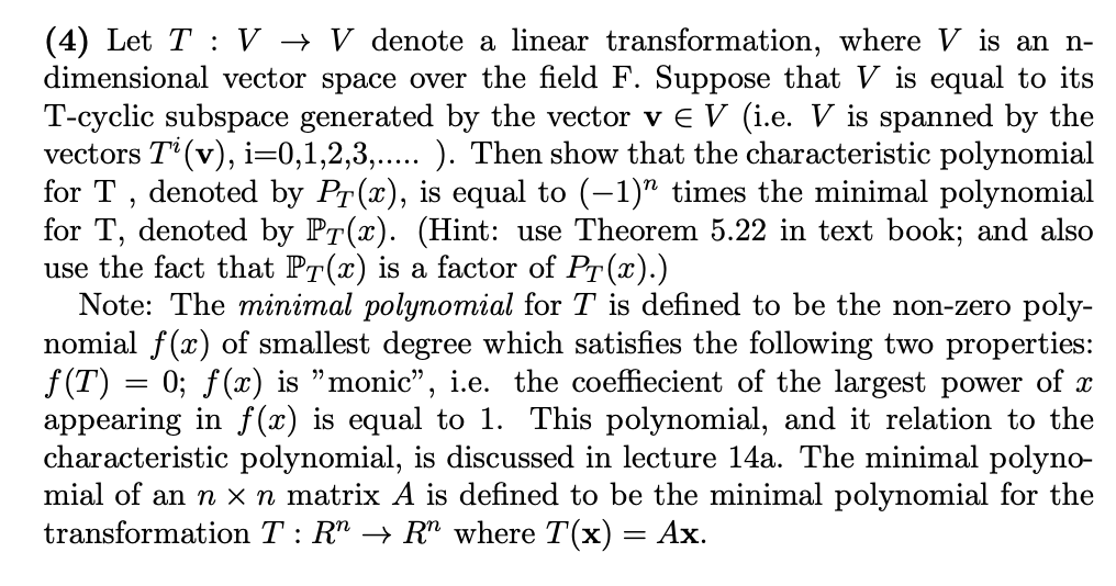 Solved (4) Let T :V → V denote a linear transformation, | Chegg.com