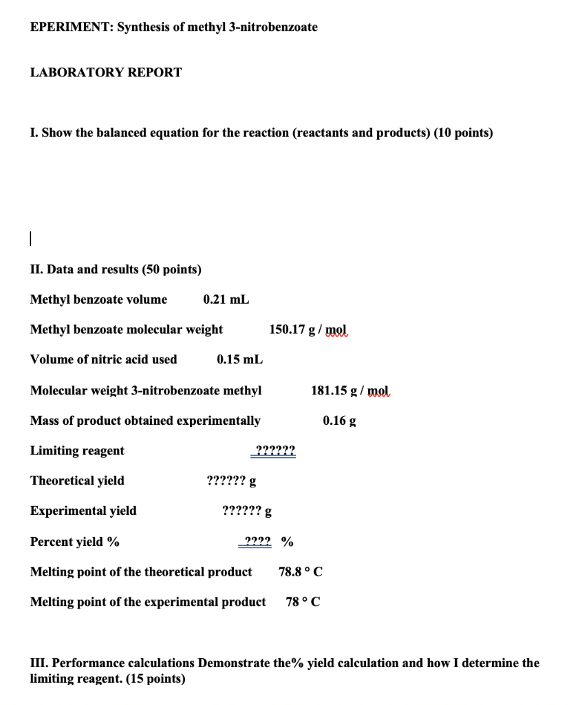 Solved EPERIMENT: Synthesis of methyl 3-nitrobenzoate | Chegg.com