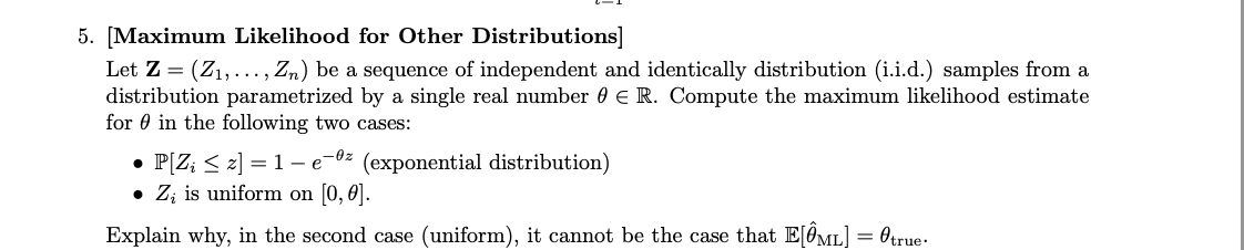 Solved 5. [Maximum Likelihood for Other Distributions] Let | Chegg.com