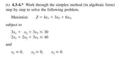Solved D,I 4.3-4.* ﻿Work through the simplex method (in | Chegg.com