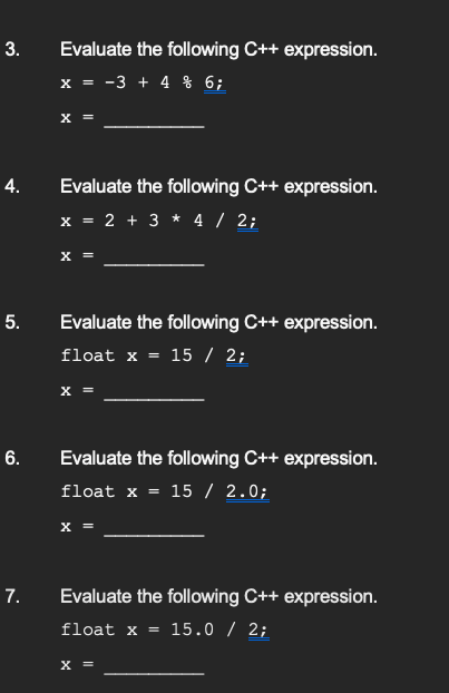 Solved 3. Evaluate the following C++ expression. x = -3 + 4 | Chegg.com