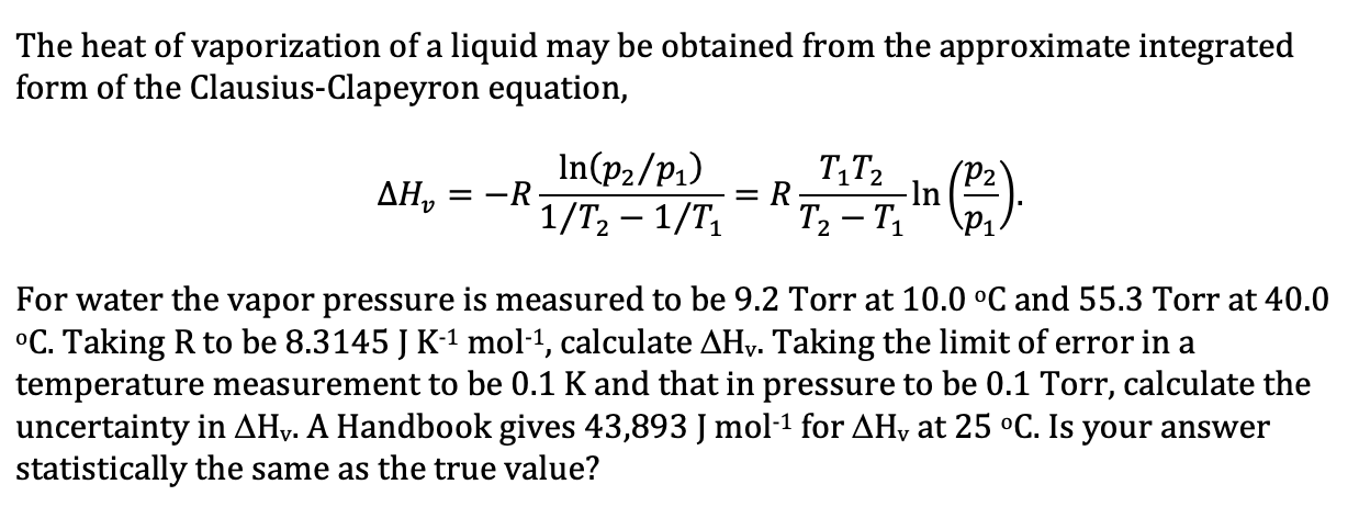 Solved The heat of vaporization of a liquid may be obtained | Chegg.com