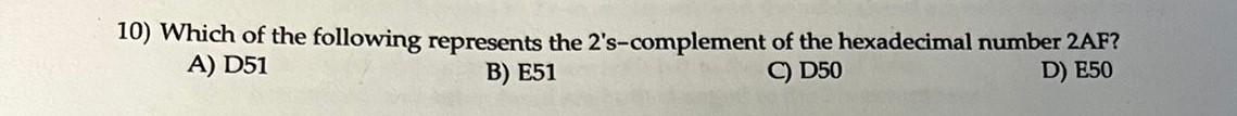 Solved 10) Which of the following represents the 2 | Chegg.com