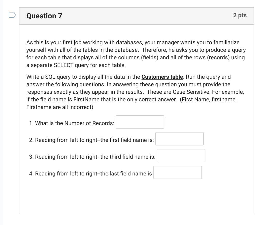 Solved As this is your first job working with databases, | Chegg.com