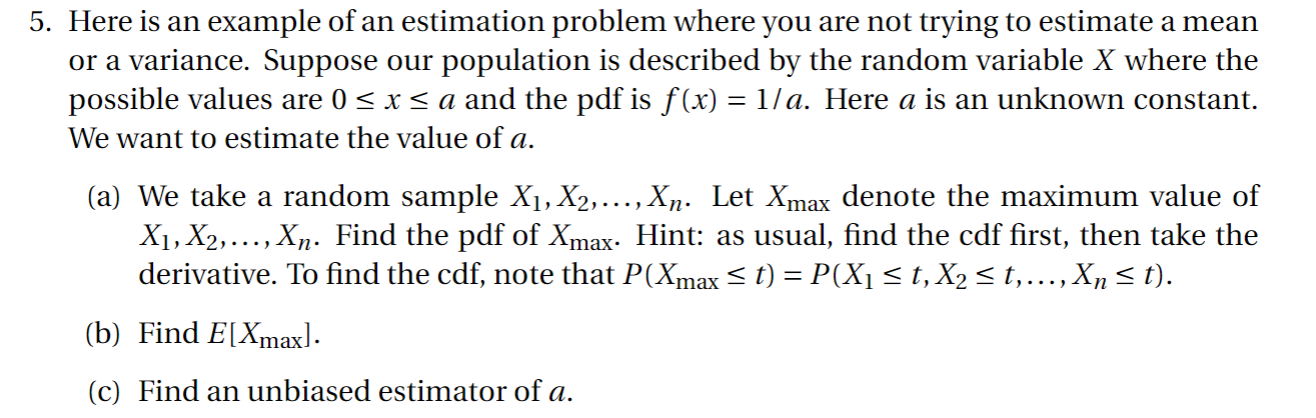 Solved 5. Here is an example of an estimation problem where | Chegg.com