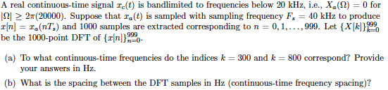 Solved 1999 999 A real continuous-time signal Ic(t) is | Chegg.com